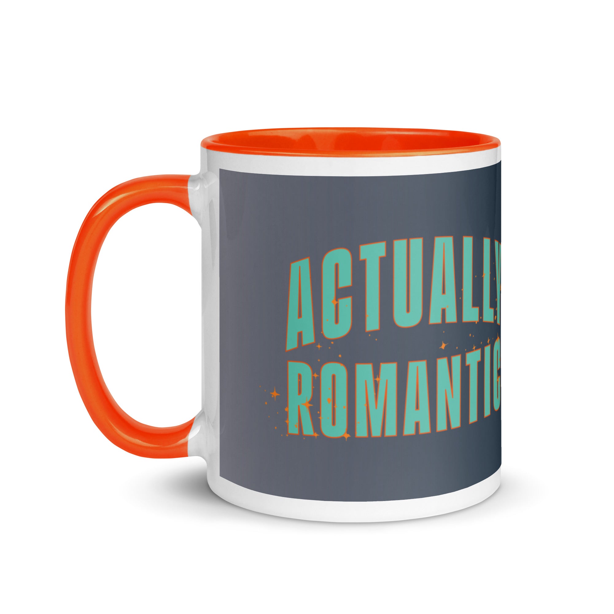 Actually Romantic Mug with Orange Inside – Girl Tribe Co.